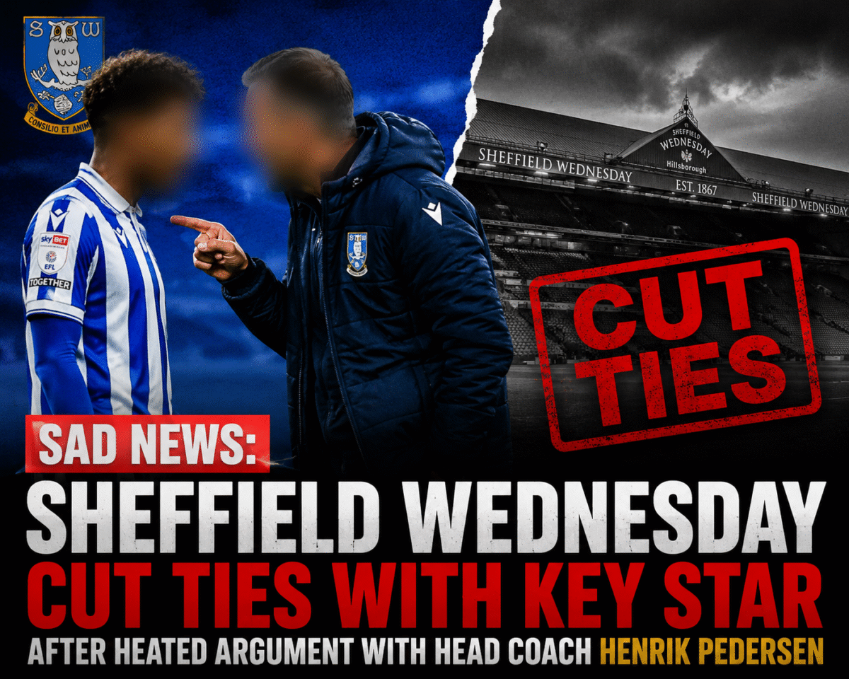 Sad news: Sheffield Wednesday Cut Ties with Key Star Player After ...